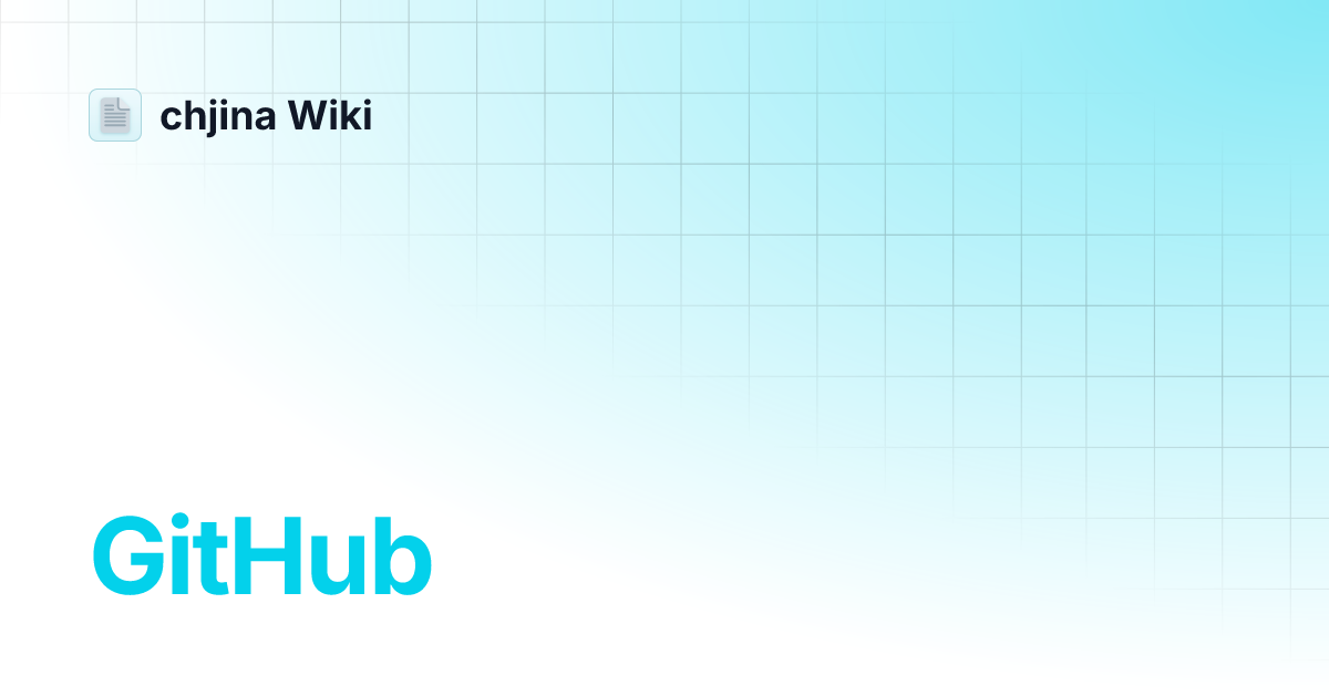 GitHub | chjina Wiki