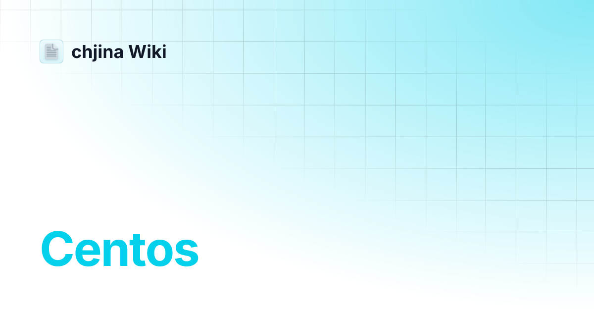 Centos | chjina Wiki